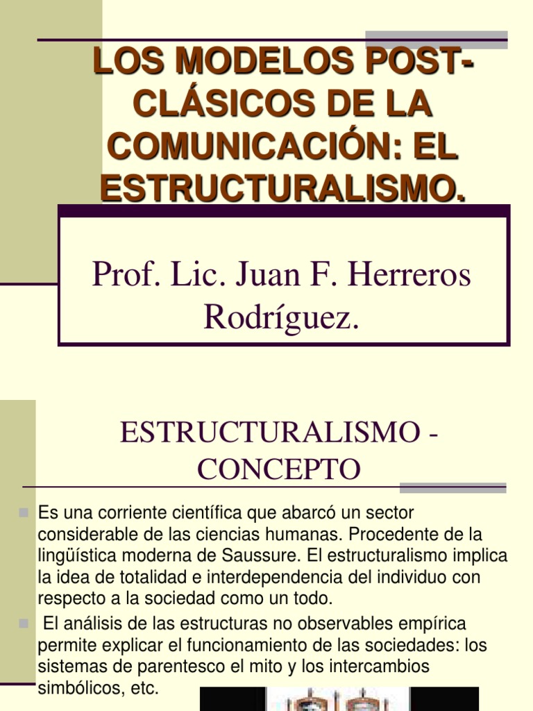 Modelos Post - Clásicos de La Comunicación - El Estructuralismo | PDF ...