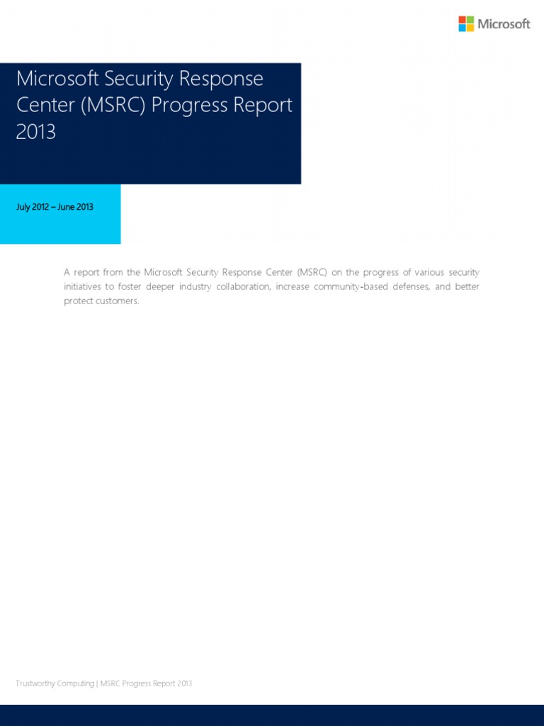 Microsoft Security Response Center (MSRC) Progress Report 2013 | PDF ...