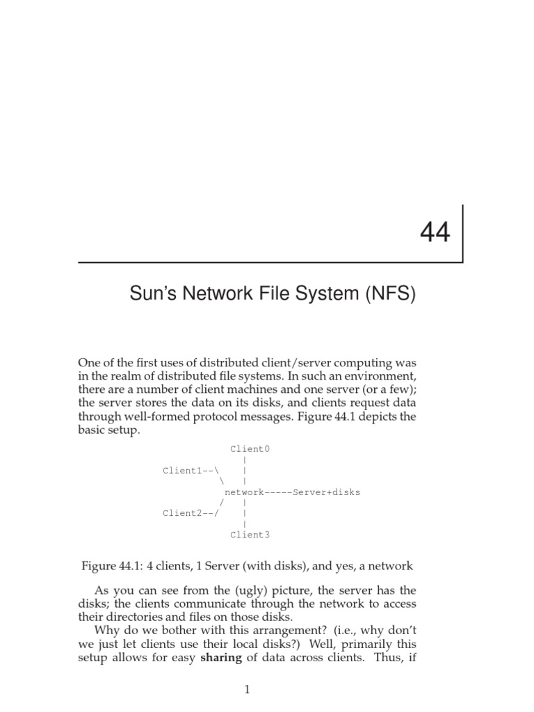 Sun's Network File System (NFS) : Client0 - Client1 - / - / - Network ... Sun's Network File System (NFS) : Client0 - Client1 - / - / - Network ...