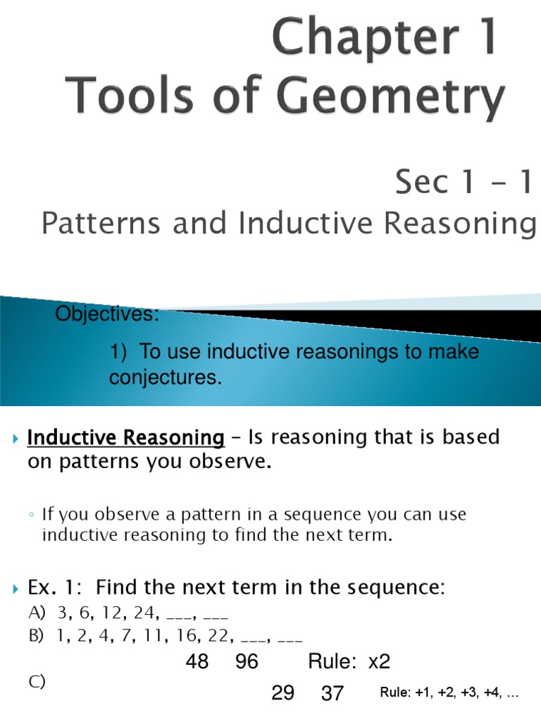 Patterns and Inductive Reasoning: Objectives: 1) To Use Inductive ...