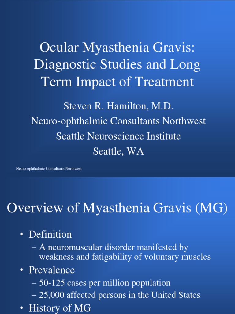 Ocular Myasthenia Gravis: Diagnostic Studies and Long Term Impact of ...
