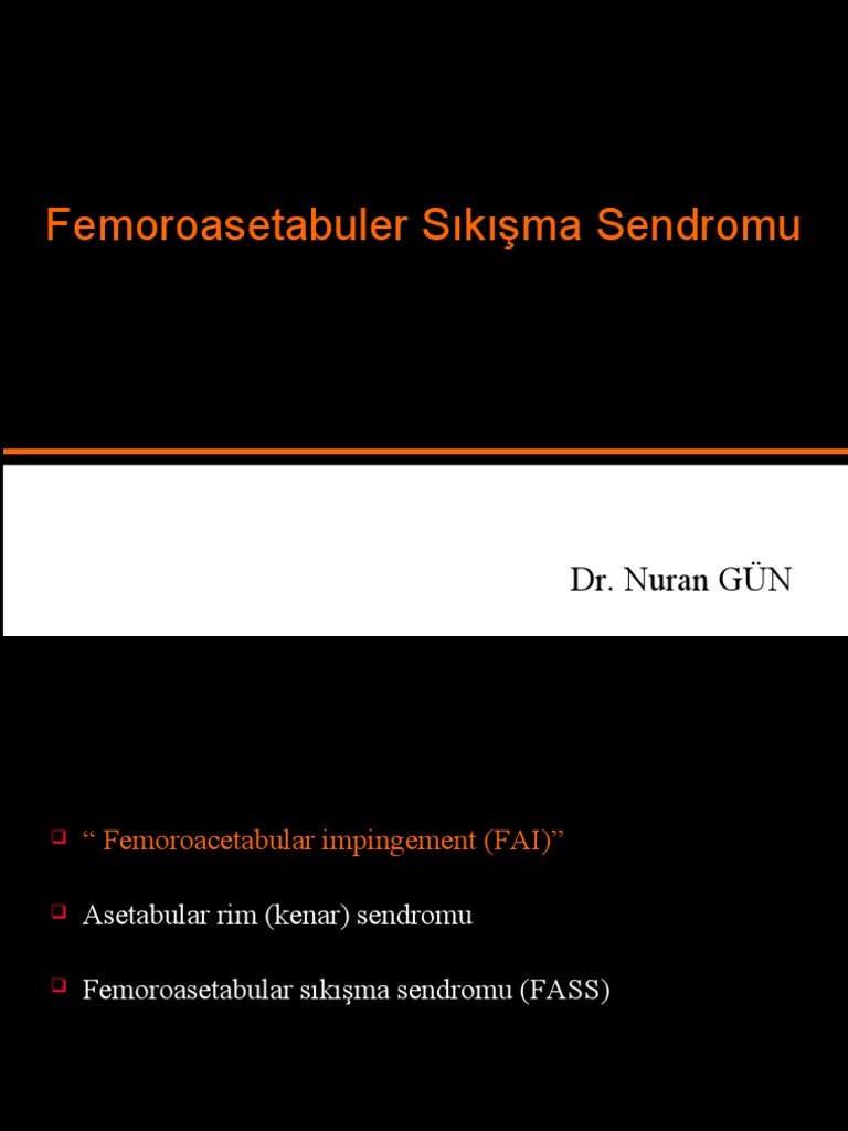 Femoroasetab Impingement Sendromu | PDF