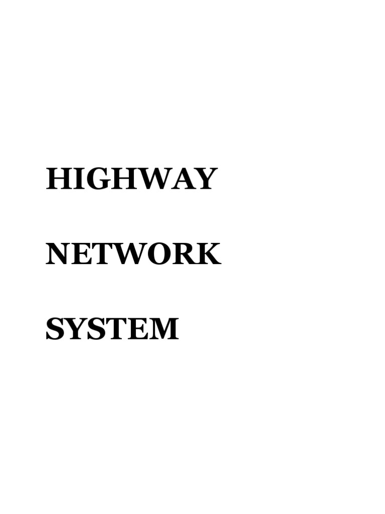 Highway Network System | PDF | Highway | Road