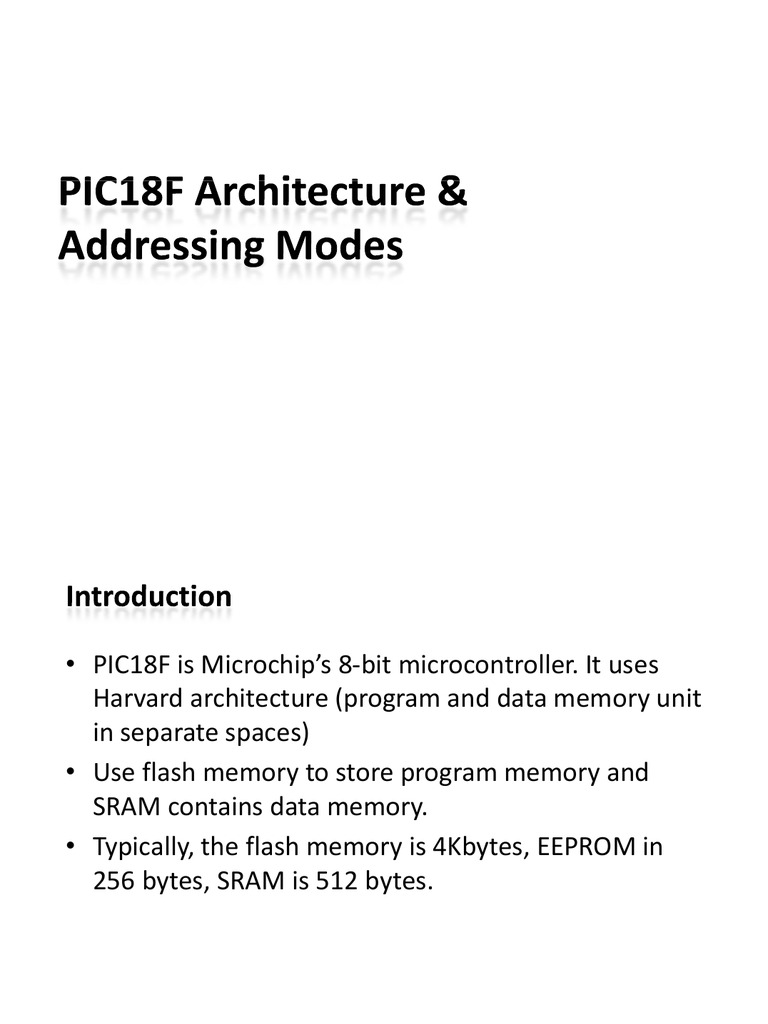 PIC18F Architecture & Addressing Modes | PDF | Instruction Set | Computer Engineering