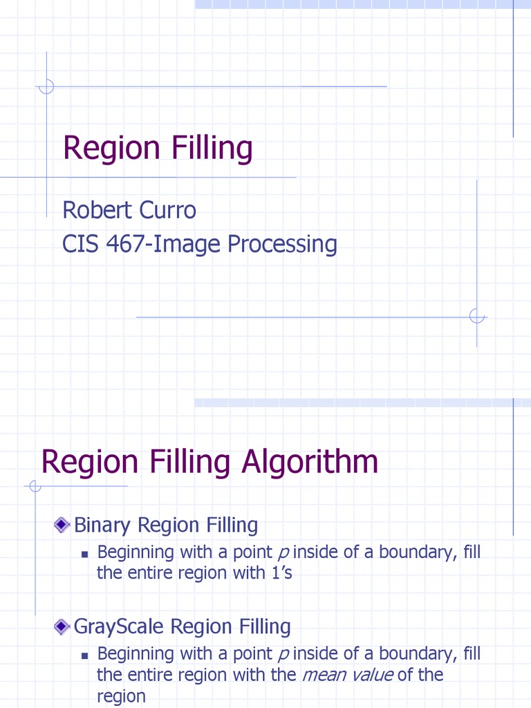 Region Filling in Image Processing | PDF | Teaching Methods & Materials