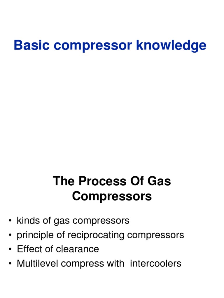 Basic Compressor Knowledge | PDF | Gas Compressor | Bearing (Mechanical)