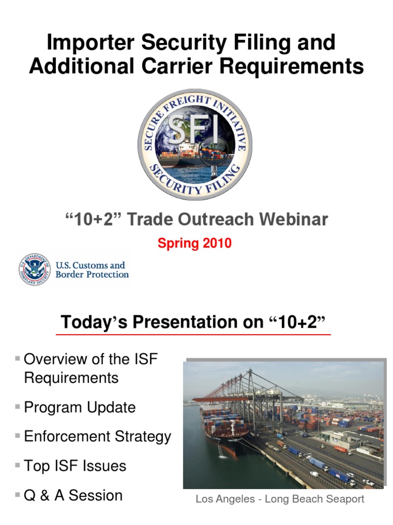 10 + 2 Importer Security Filing | PDF | Cargo | U.S. Customs And Border ...