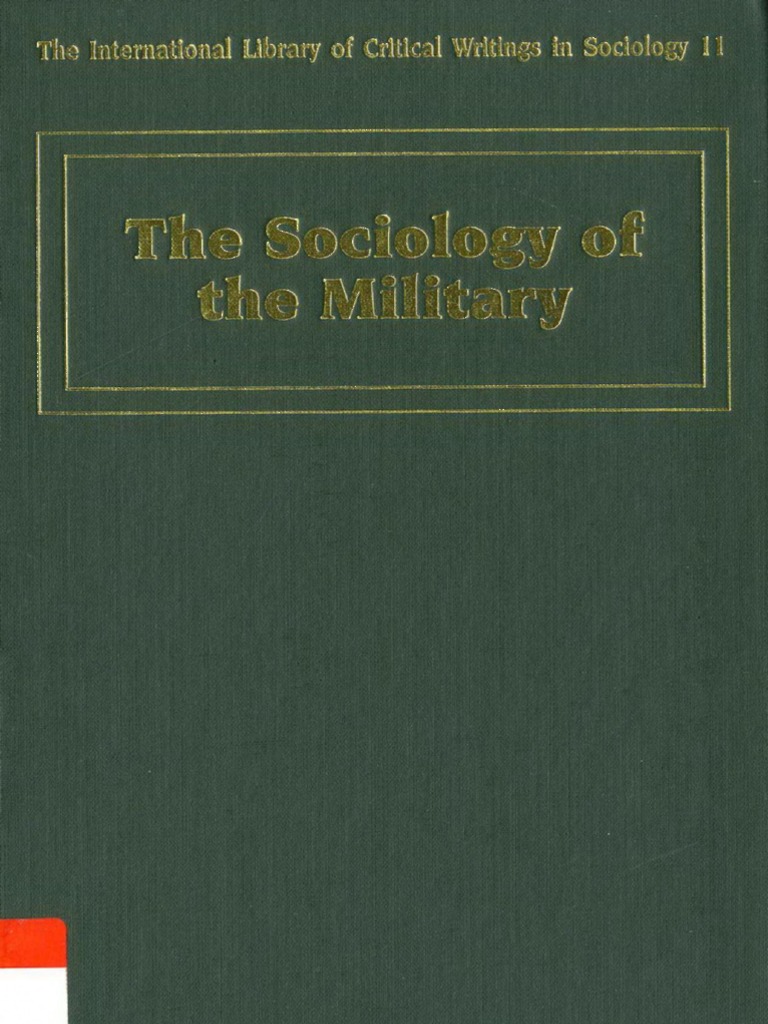 The Sociology of The Military | PDF | Civil–Military Relations | Sociology