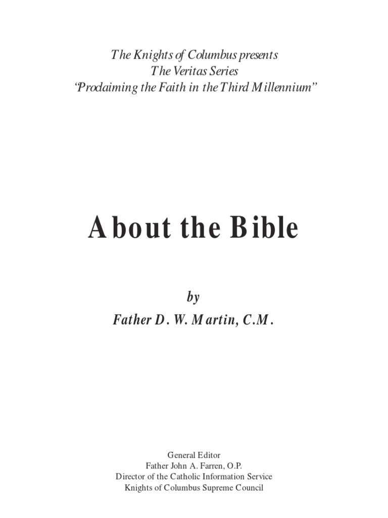About The Bible: The Knights of Columbus Presents The Veritas Series ...