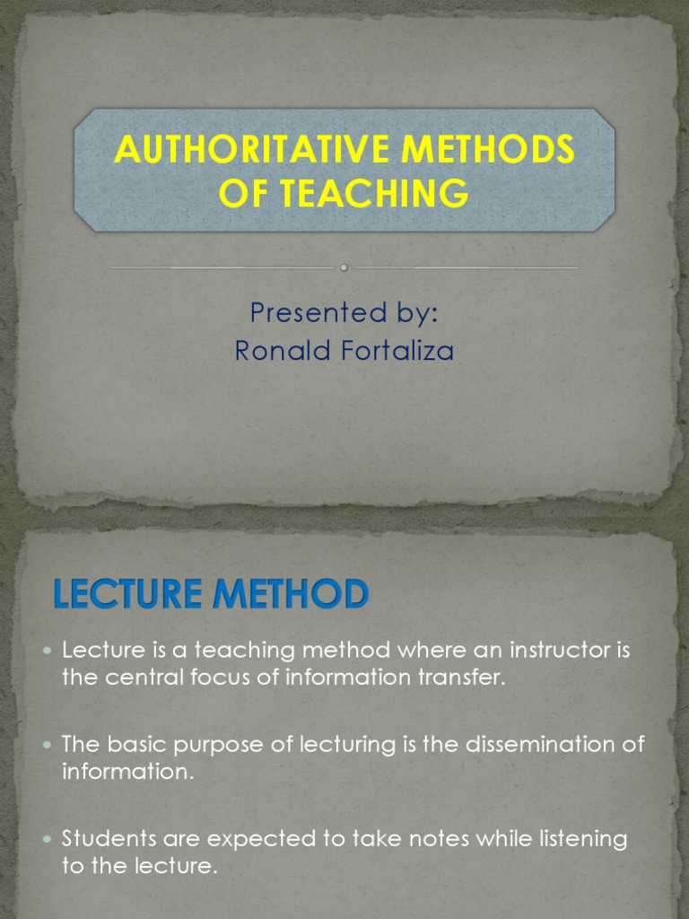 Authoritative Methods of Teaching | PDF | Lecture | Teachers