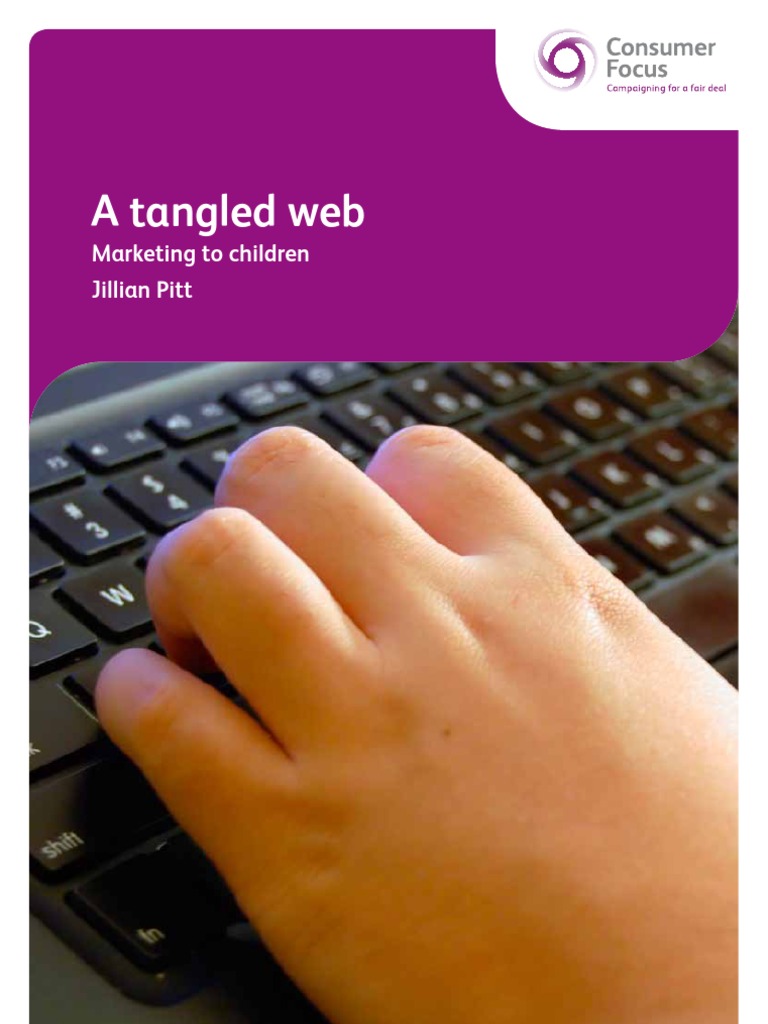 A Tangled Web For Web: Marketing To Children | PDF | Marketing ...