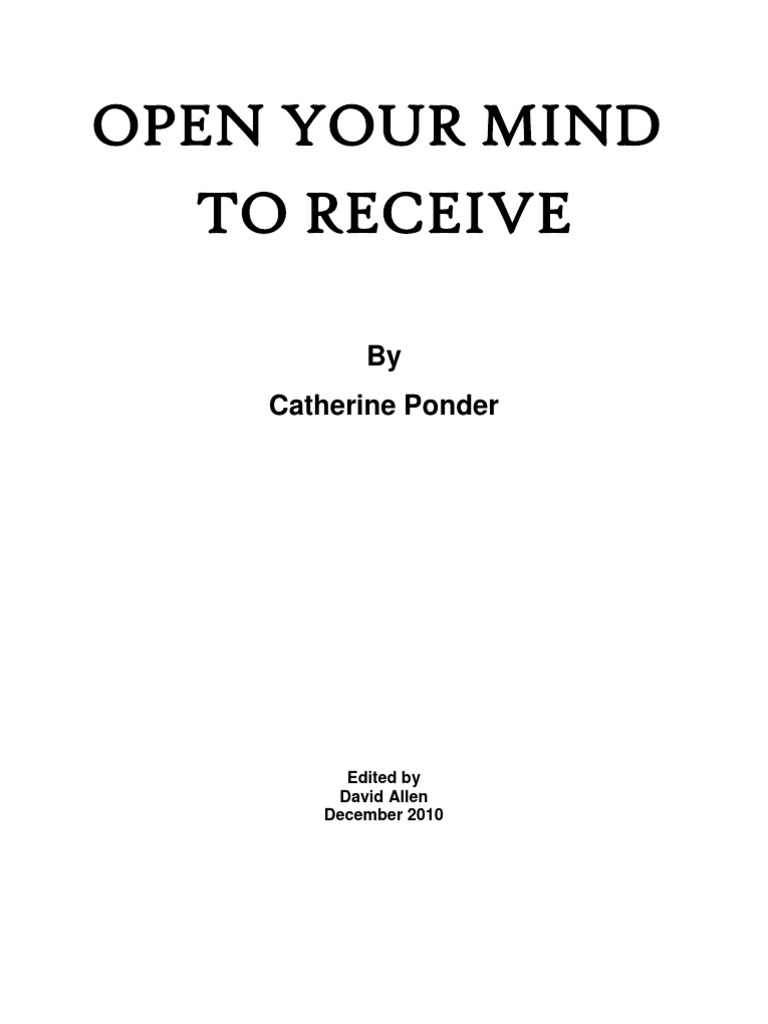 Catherine Ponder Open Your Mind To Receive | PDF | Mind | Thought
