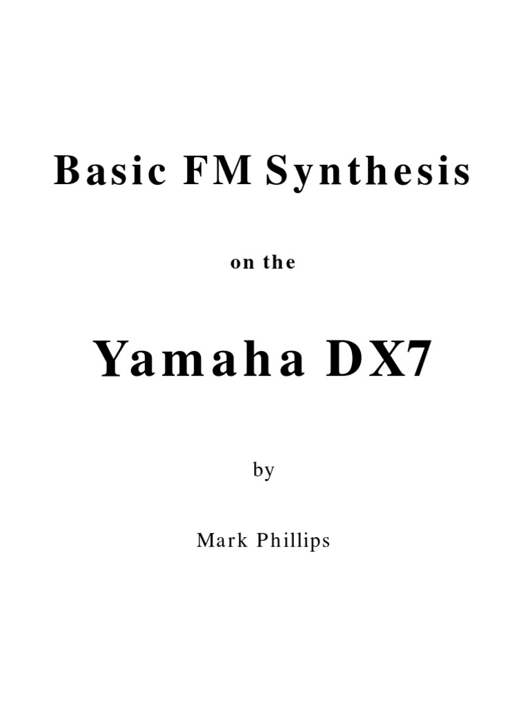 Yamaha DX7 Basic FM Synthesis (Magazine Article) | PDF | Synthesizer ...