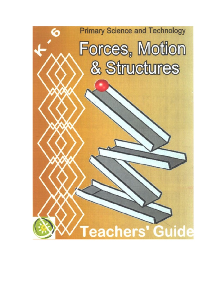 Forces Motion and Structures Teachers Guide New | PDF | Force | Magnet