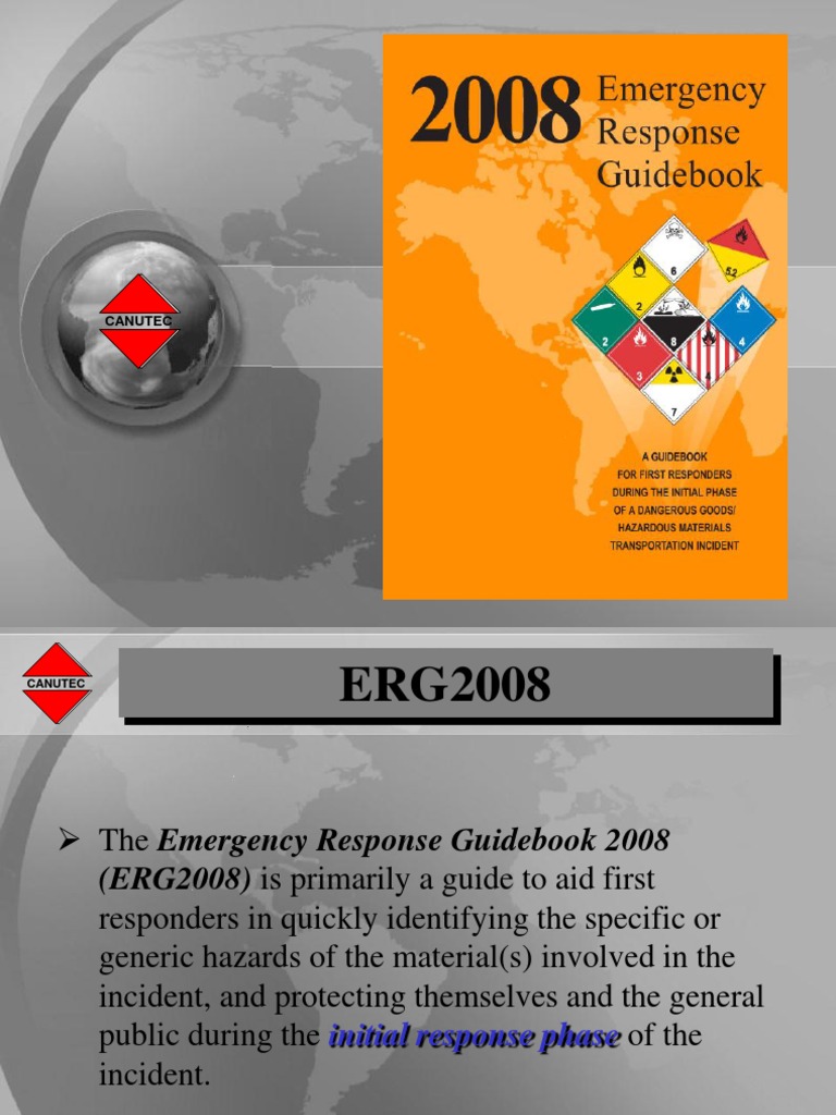 CANUTEC ERG2008 Overview and Sections | PDF | Dangerous Goods | Safety