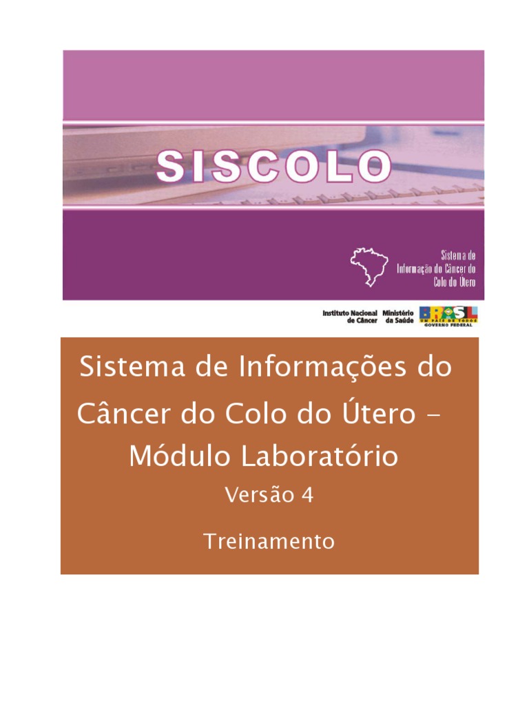 Manual do Sistema de Informações do Câncer do Colo do Útero - SISCOLO ...