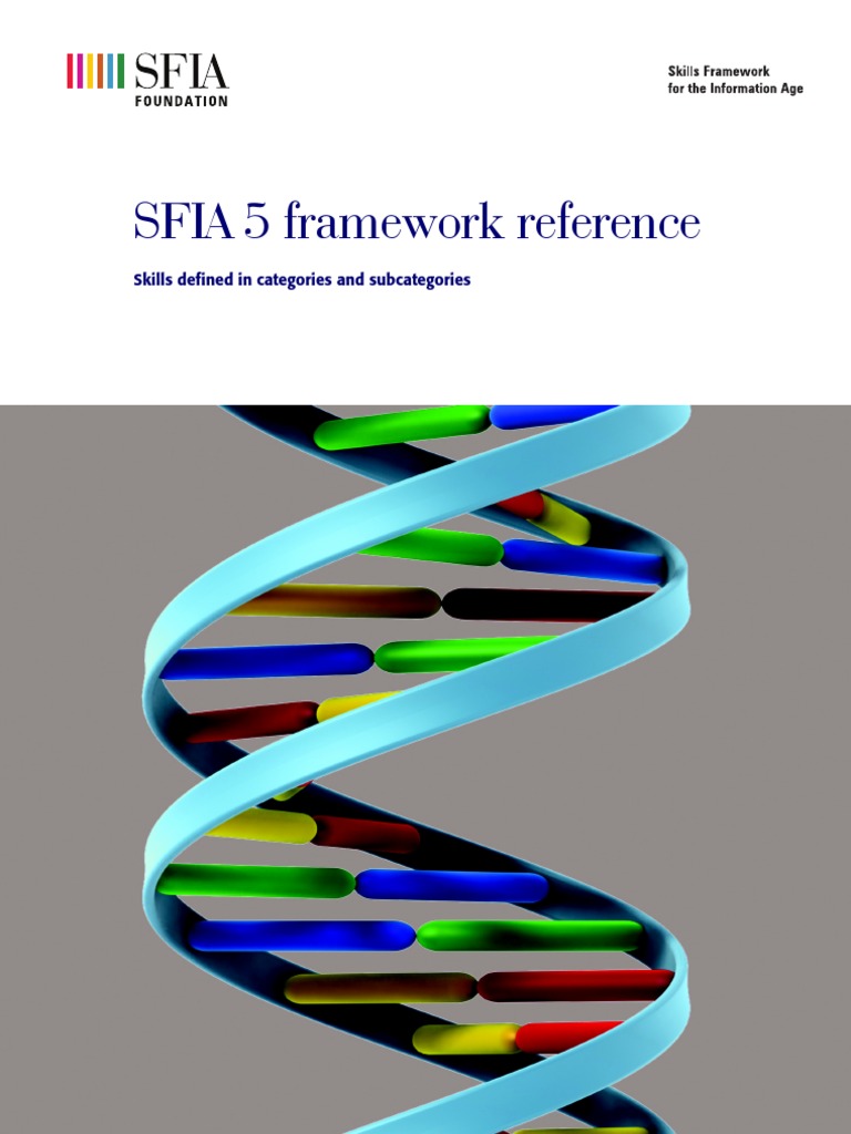 SFIA 5 Framework Reference: Skills Defined in Categories and ...