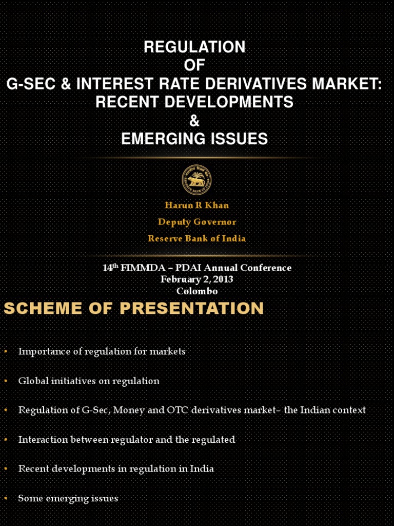 Regulation OF G-Sec & Interest Rate Derivatives Market: Recent ...