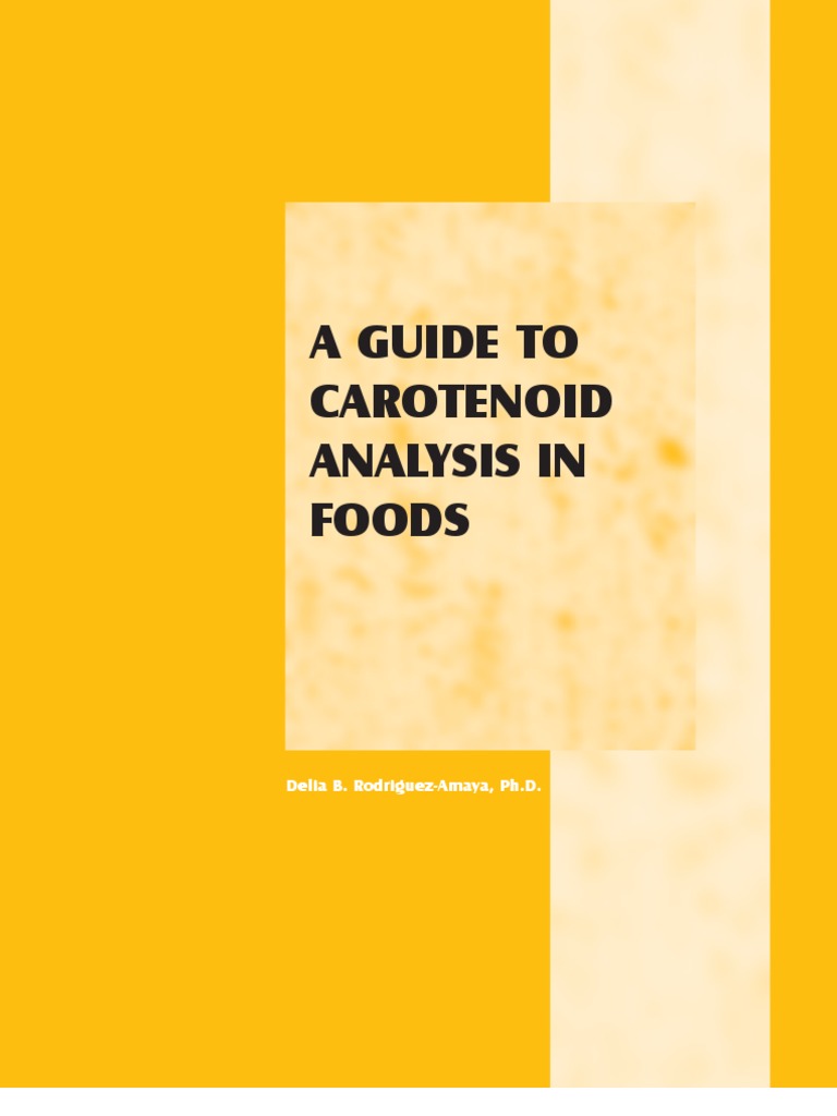 A Guide Carotenoid Analysis in Food - Rodriguez-Amaya B.D | PDF | Carotenoid | Solvent
