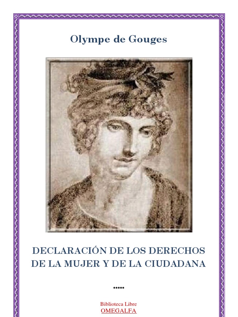 Declaracion de Los Derechos de La Mujer y de la Ciudadana - Olympe de Gouges | Instituciones ...