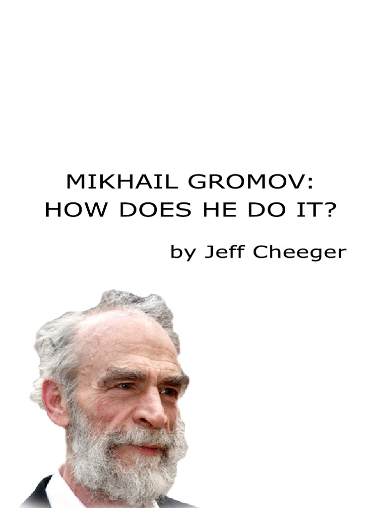 Mikhail Gromov: How Does He Do It? | Metric Space | Mathematical Structures