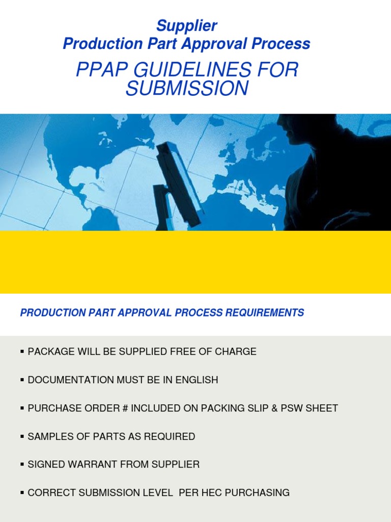 Ppap Guidelines For Submission: Supplier Production Part Approval Process | PDF | Evaluation ...