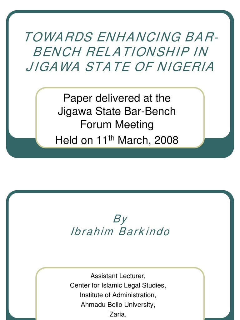 Barkindo-Towards Enhancing Bar-Bench Relations in Jigawa State of Nigeria | PDF | Judge | Lawyer