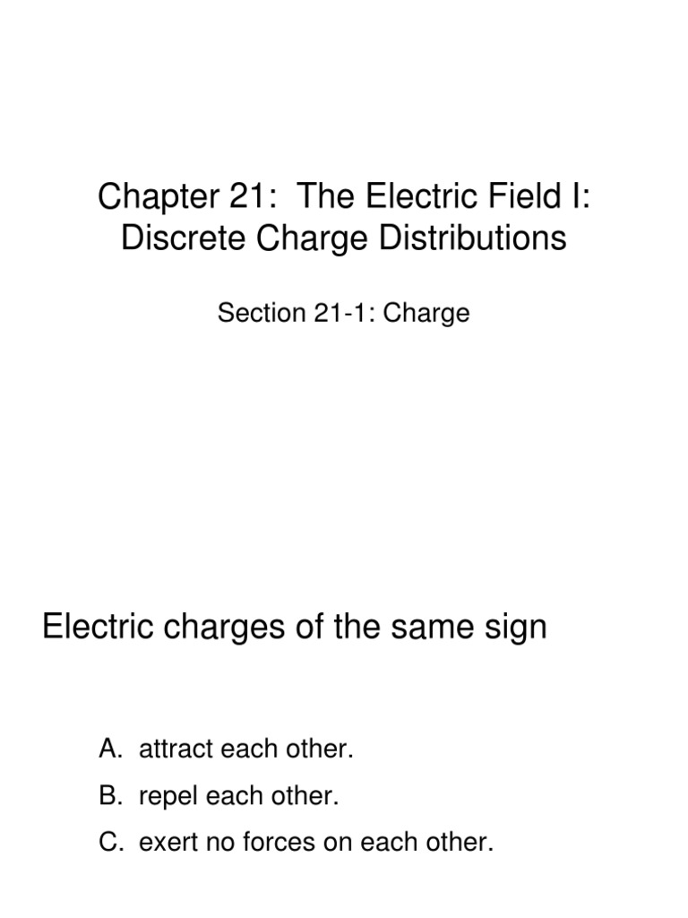Chapter 21: The Electric Field I: Discrete Charge Distributions | PDF ...