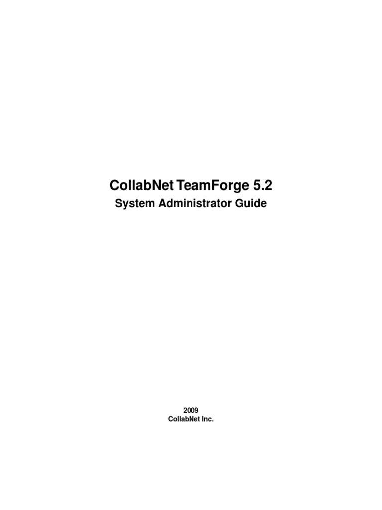 TeamForge5.2 System Administrator Guide | PDF | Postgre Sql | Installation (Computer Programs)