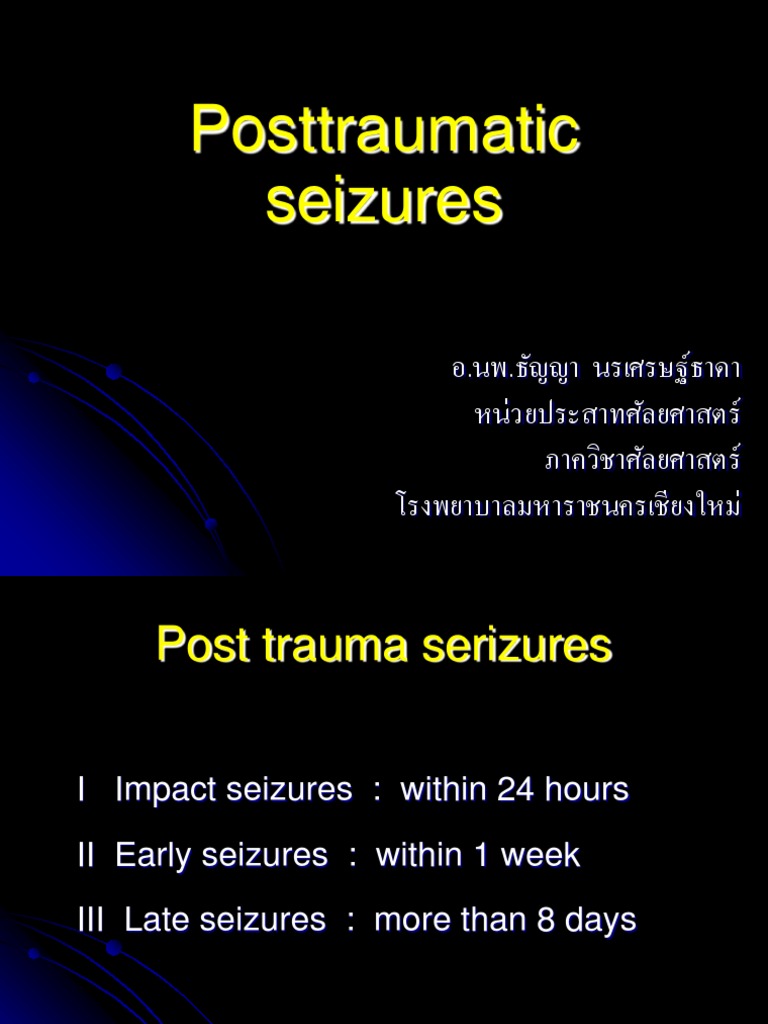 Post Traumatic Seizures | Epilepsy | Neurology