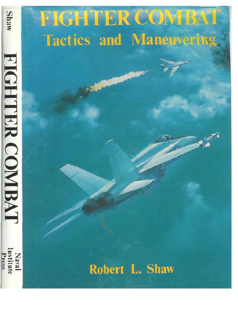 Fighter Combat Tactics and Maneuvering | Fighter Aircraft | Gun