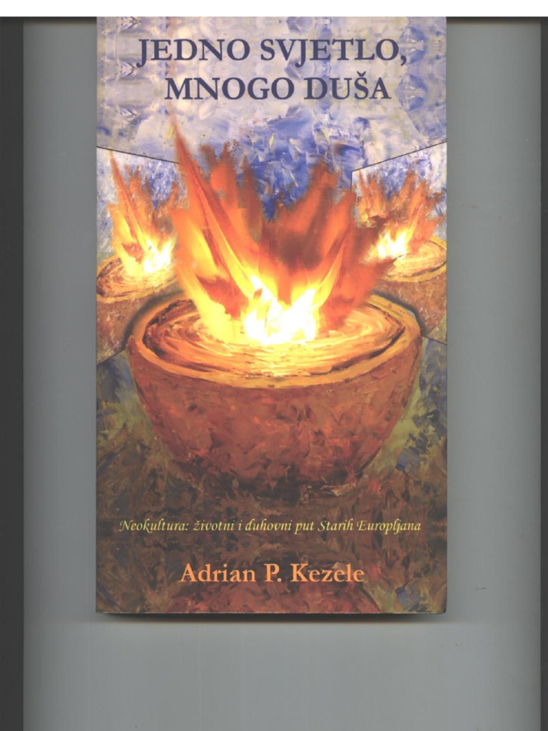 Adrian Predrag Kezele - Jedno Svjetlo, Mnogo Duša | PDF