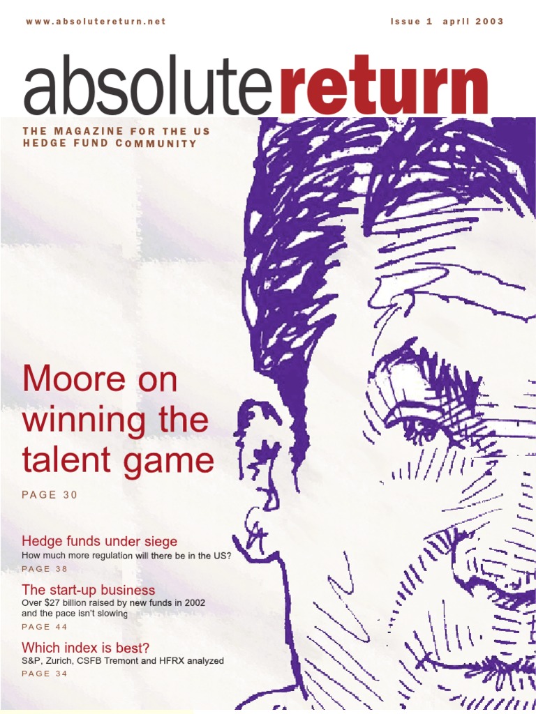 Absolute Return - April 2003 - Inaugural Issue | PDF | Hedge Fund ...