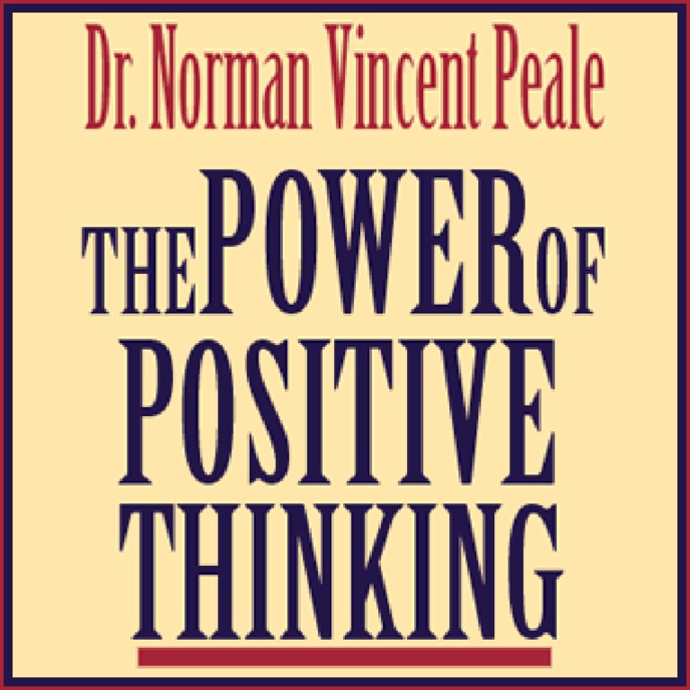 The Power of Positive Thinking | PDF