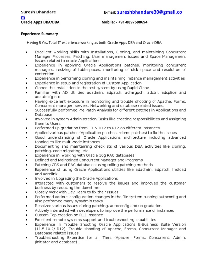Oracle Apps DBA with 5+ Years of Experience in Installation, Configuration, Patching, Cloning ...