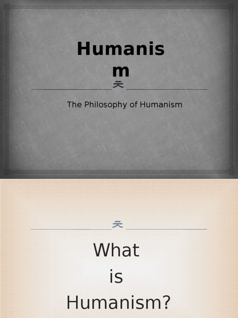Humanis M: The Philosophy of Humanism | PDF