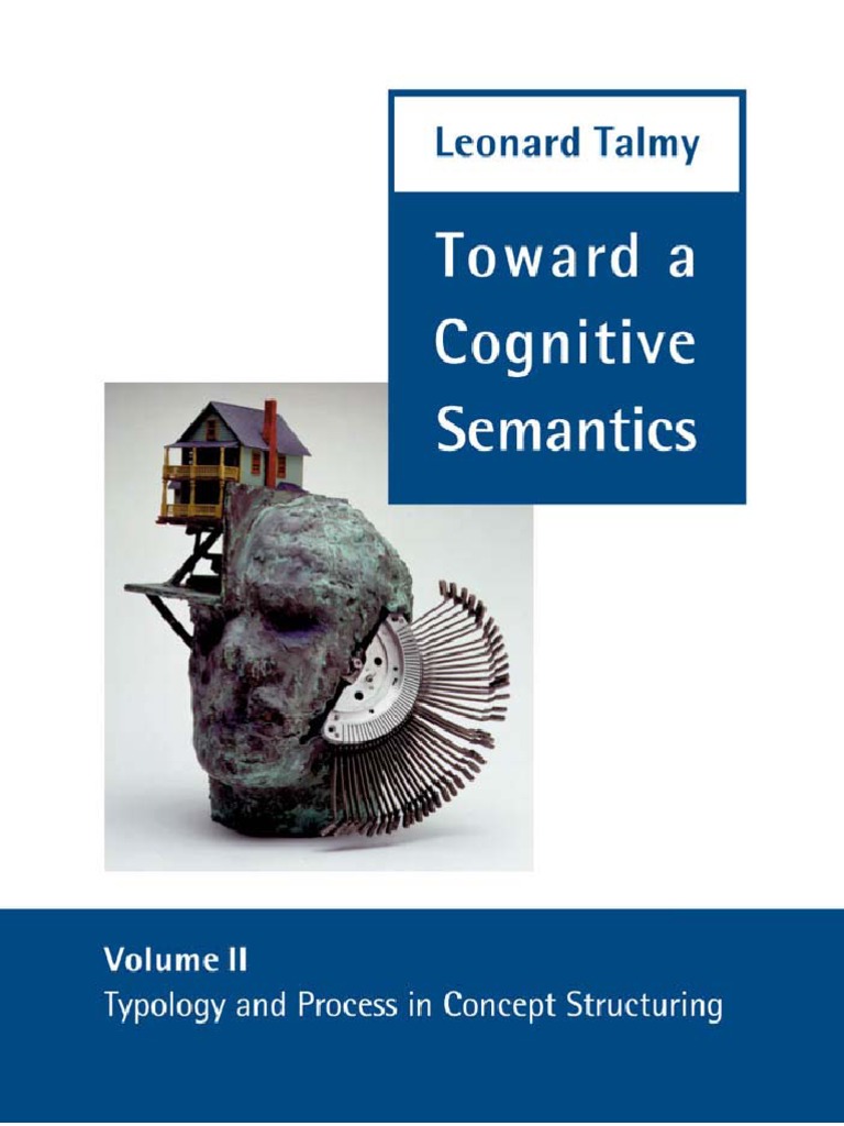 Toward A Cognitive Semantics Volume 2 Typology and Process in Concept ...
