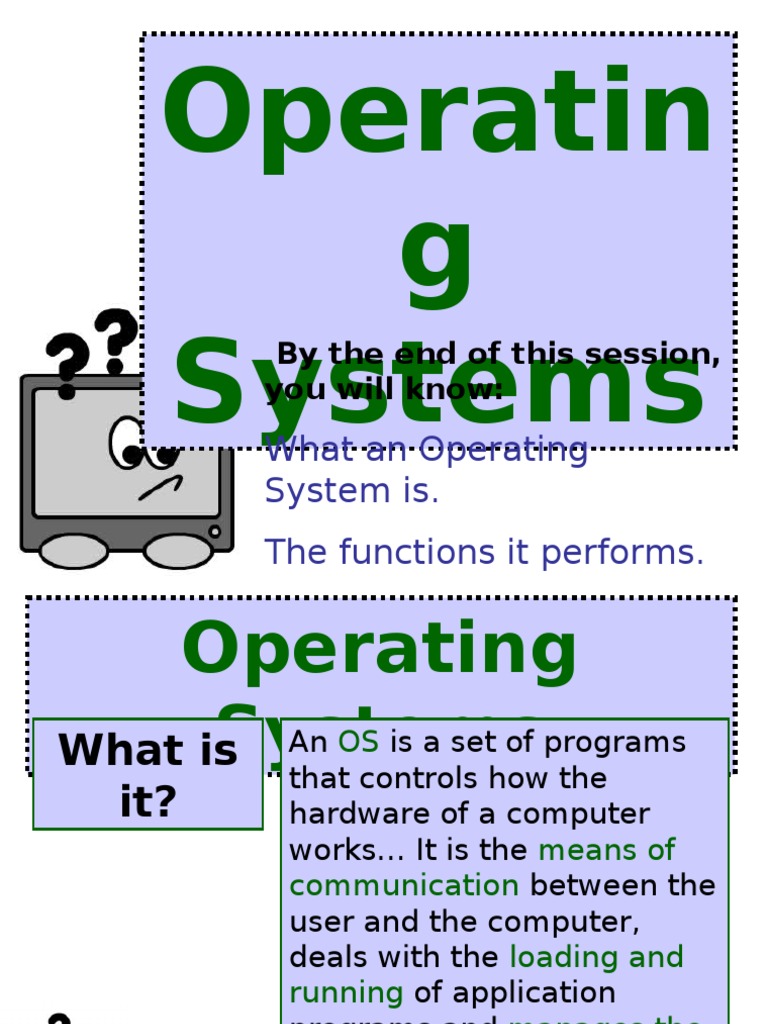 Operatin G Systems What An Operating System Is The Functions It Performs Pdf Operating