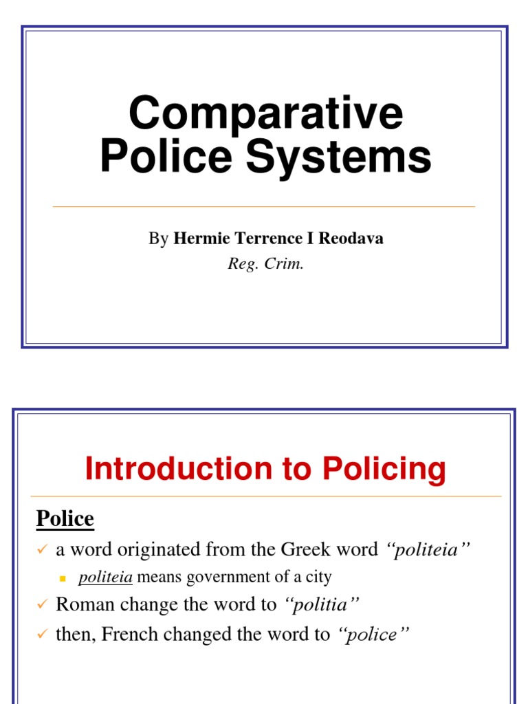 Comparative Police Systems: by Hermie Terrence I Reodava | Download ...