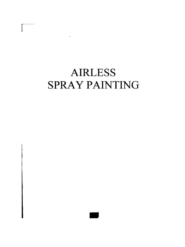 Airless Spray Painting | PDF | Language Arts & Discipline | Home & Garden