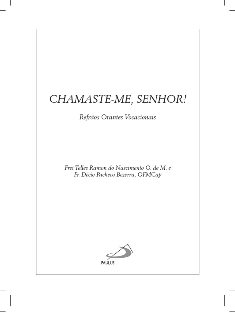 CHAMASTE-ME, SENHOR Refrãos Orantes Vocacionais | PDF | Oração | Eucaristia