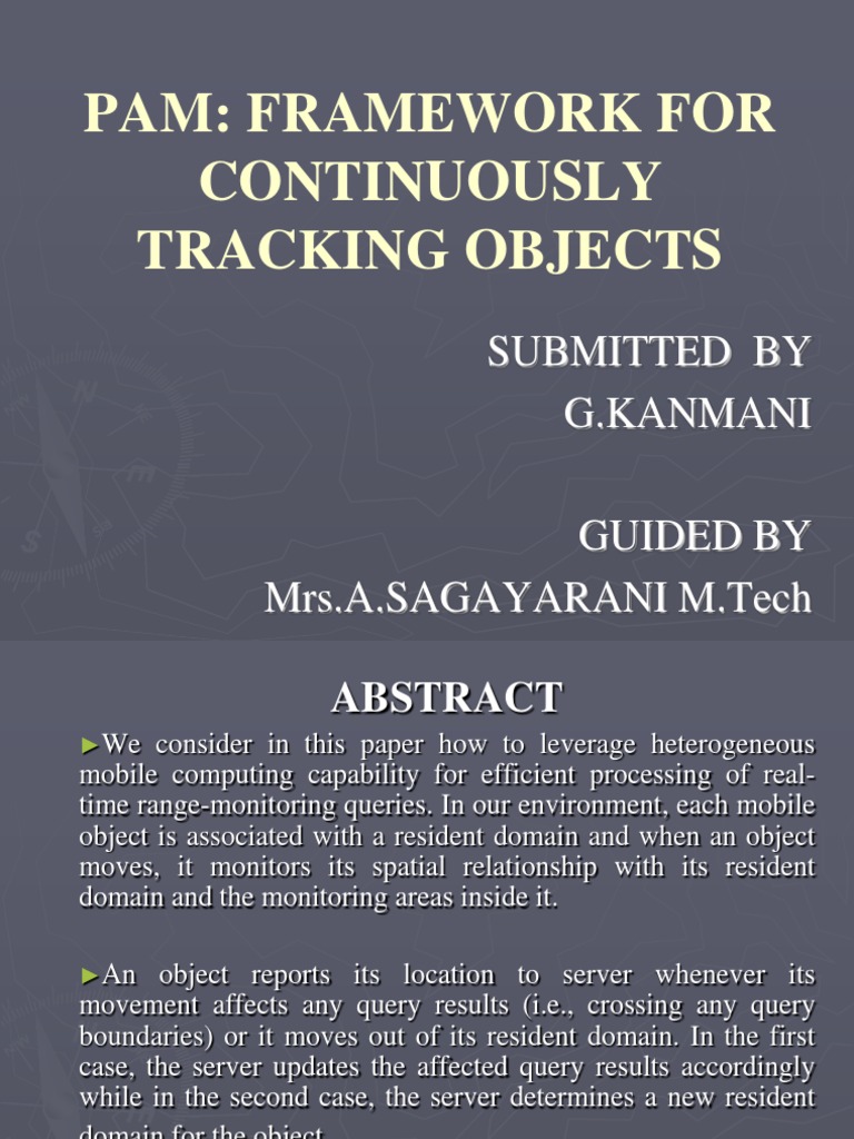 Pam: Framework For Continuously Tracking Objects: Submitted by G.Kanmani | Download Free PDF ...