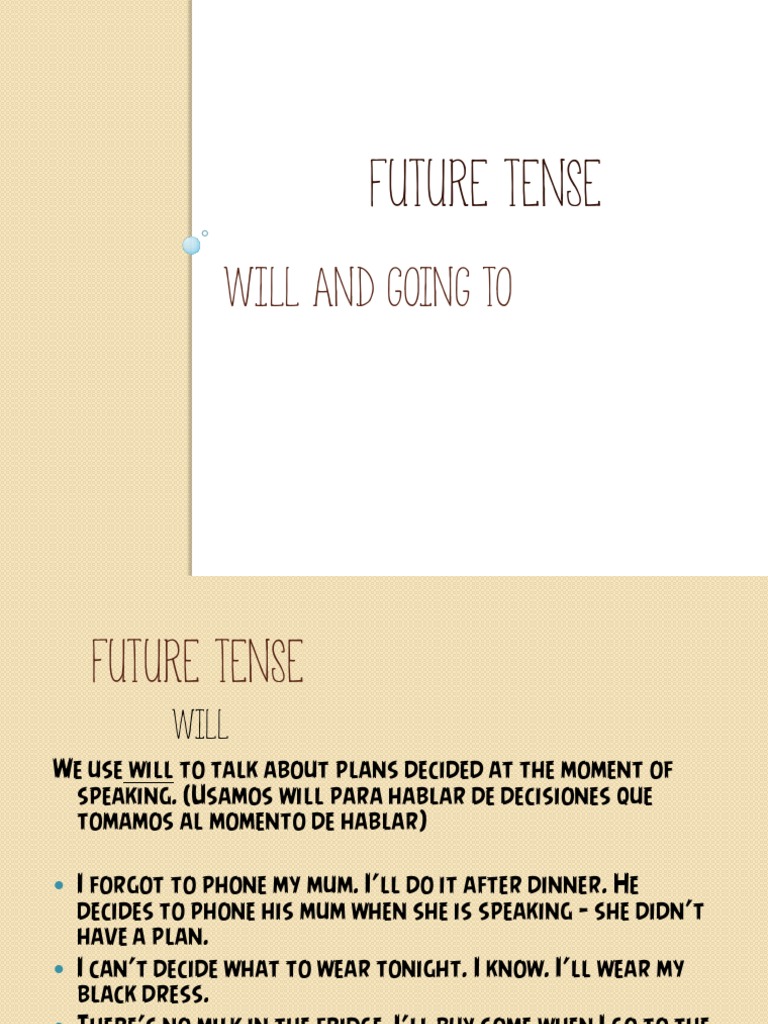 Future Tense: Will and Going To | PDF