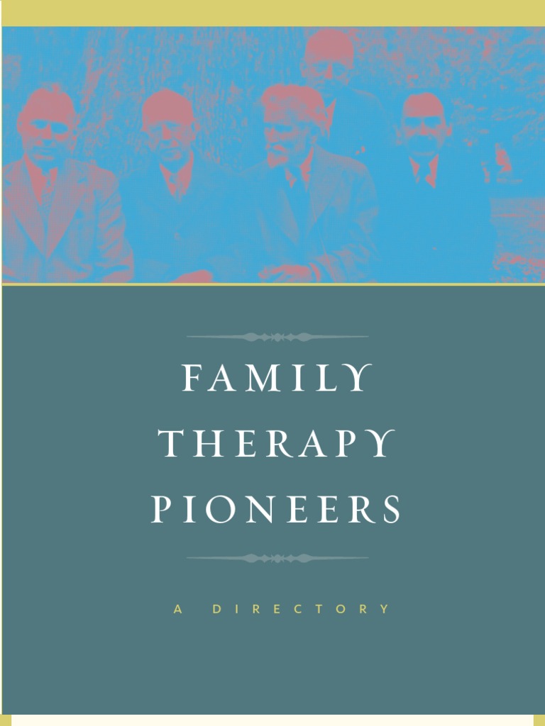 Pioneers of Family Therapy: Ackerman & Bateson | PDF | Family Therapy ...