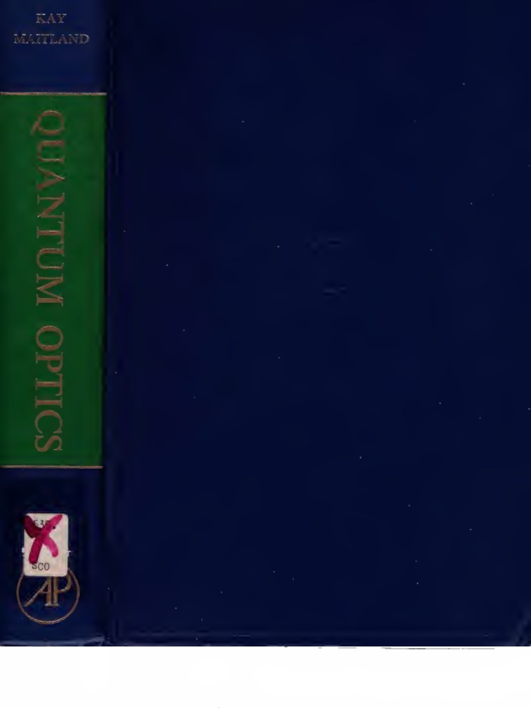 Quantum Optics - Kay | PDF | Quantum Mechanics | Coherence (Physics)