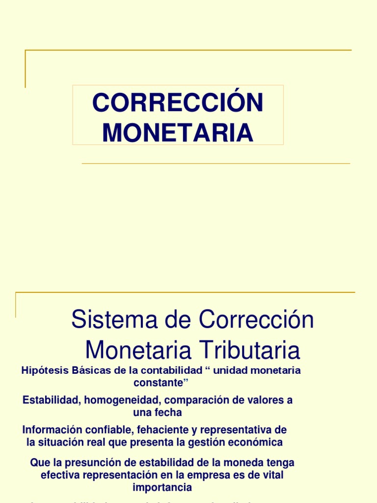 correccion monetaria.ppt | Inflación | Capital (economía)