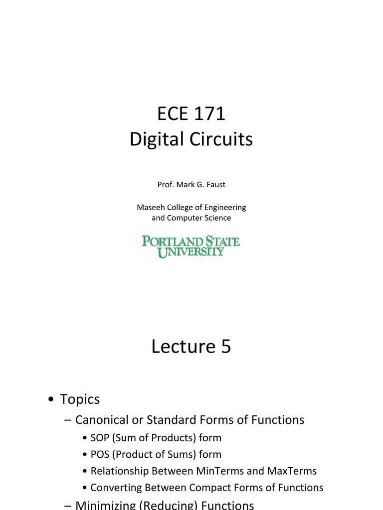 ECE 171 Digital Circuits: Prof. Mark G. Faust Maseeh College of ...