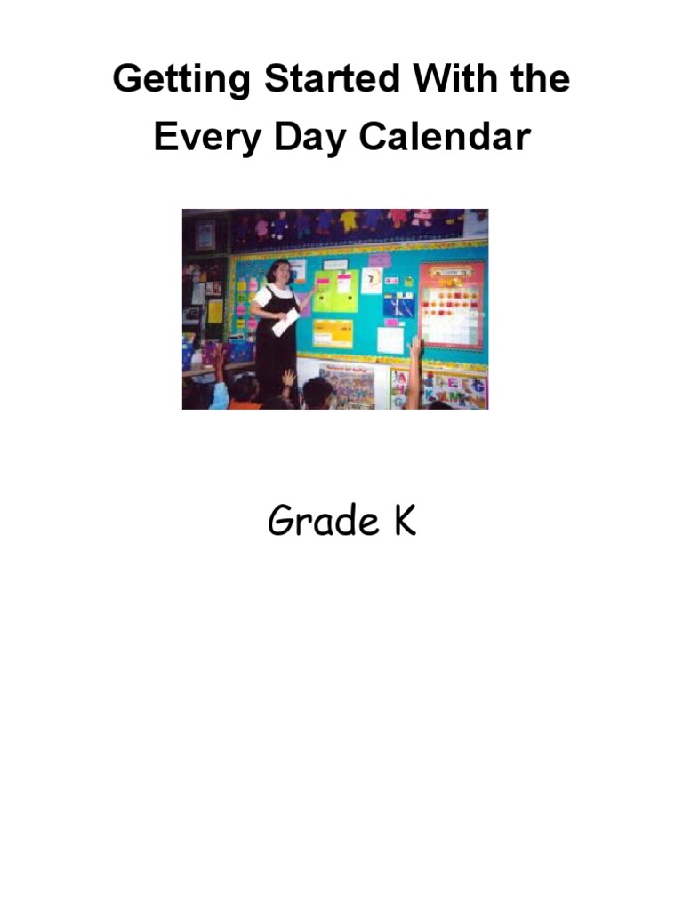 Getting Started With The Every Day Calendar: Grade K | PDF