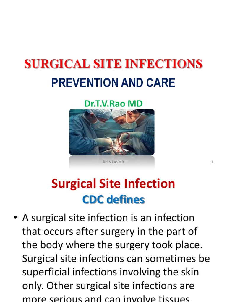 SURGICAL SITE INFECTION. - Prevention and Care | PDF | Surgery | Wound
