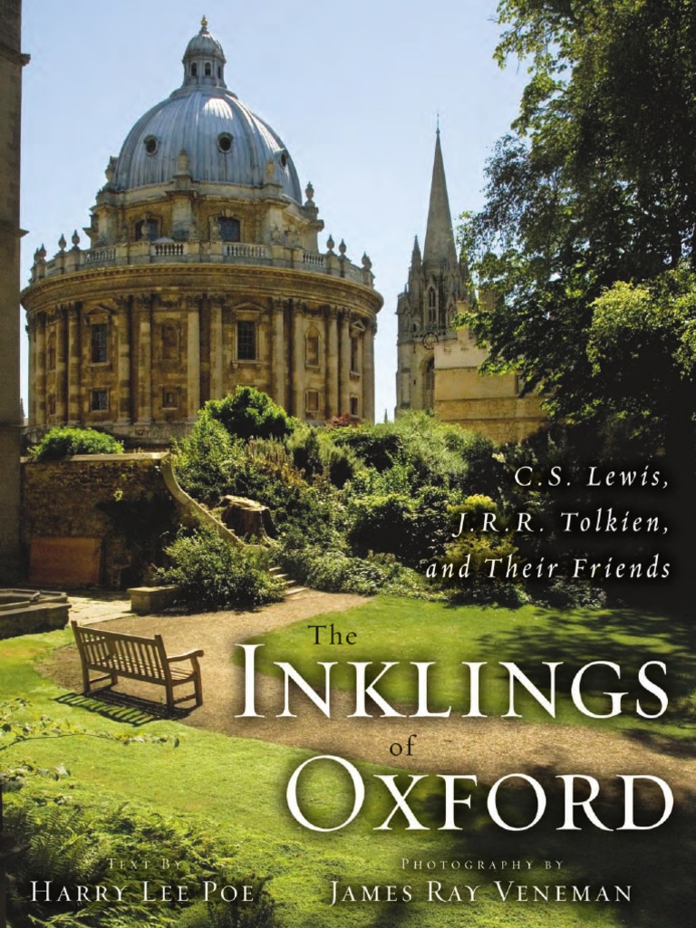 The Inklings of Oxford: C. S. Lewis, J. R. R. Tolkien, and Their ...